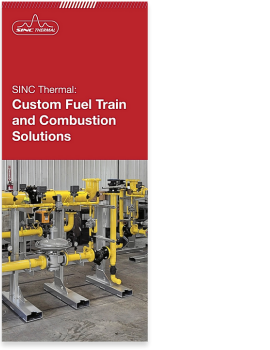 Custom Fuel Train and Combustion Solutions, SINC Thermal